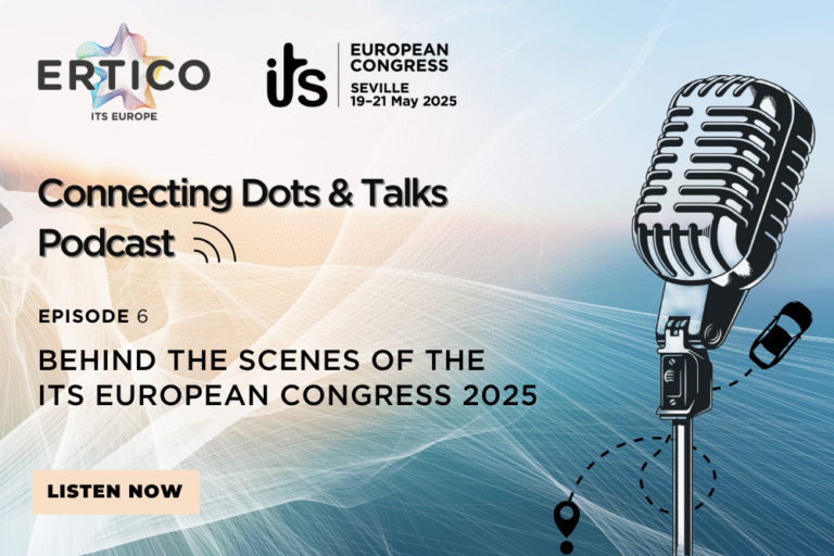 ERTICO Podcast takes you behind the scenes of the ITS European Congress ...